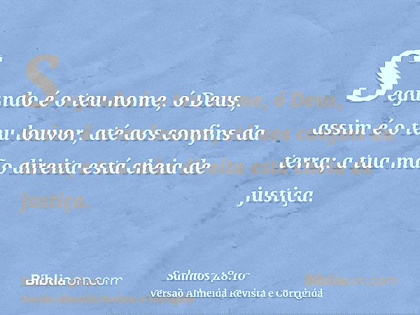 Salmo 48:10 - Bíblia