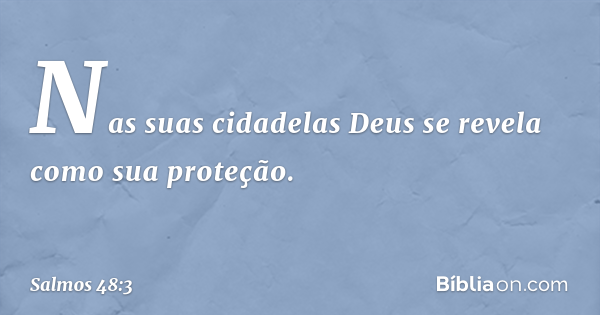 Salmo 48:3 - Bíblia