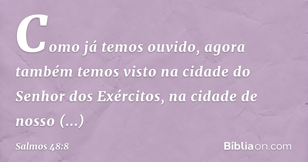 Salmo 48:8 - Bíblia