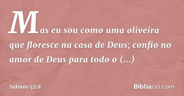 Salmo 52:8 - Bíblia