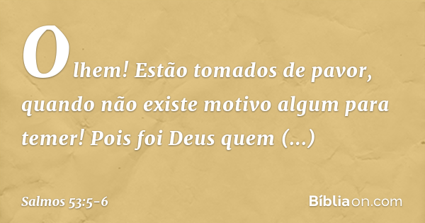 Salmo 53:5-6 - Bíblia