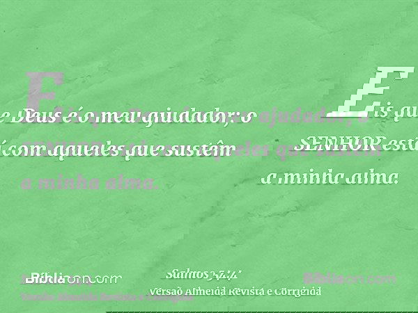 Salmo 54:4 - Bíblia