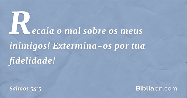 Salmo 54:5 - Bíblia