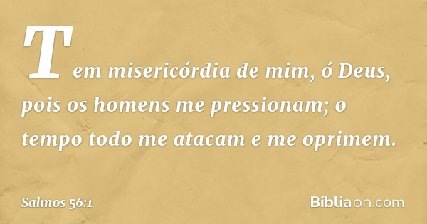 Salmo 56:1 - Bíblia