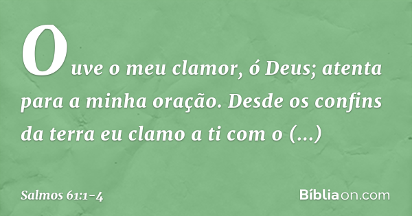 Salmo 61:1-4 - Bíblia