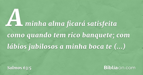 Salmo 63:5 - Bíblia