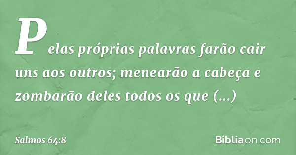 Salmo 64:8 - Bíblia