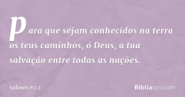Salmo 67:2 - Bíblia