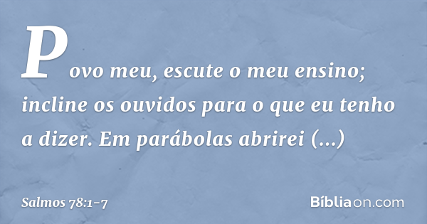 Salmo 78:1-7 - Bíblia
