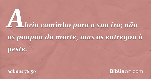 Salmo 78:50 - Bíblia