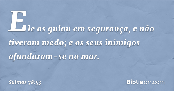 Salmo 78:53 - Bíblia