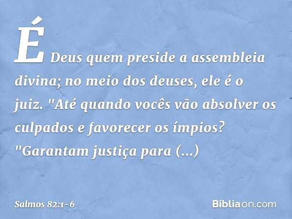 Salmo 82:1-6 - Bíblia