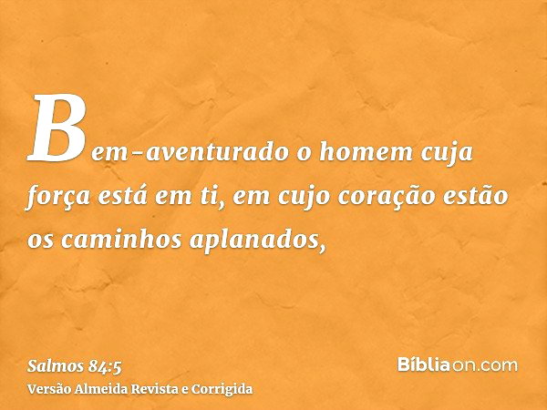Salmo 84:5 - Bíblia