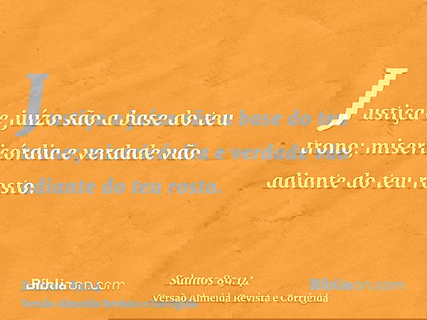 Salmo 89:14 - Bíblia