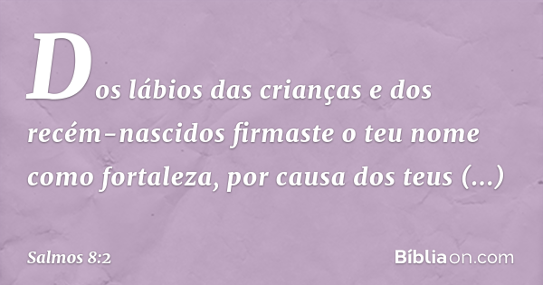 Salmo 8:2 - Bíblia