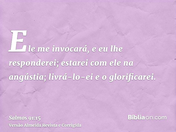 Salmo 91:15 - Bíblia