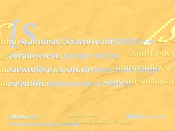 Salmo 98:1 - Bíblia