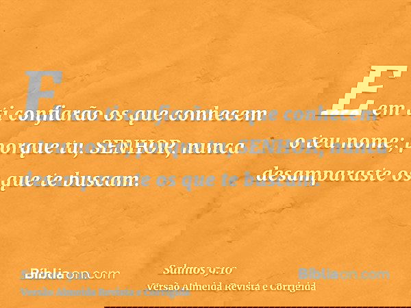 Salmo 9:10 - Bíblia