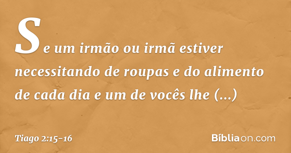 Tiago 2:15-16 - Bíblia
