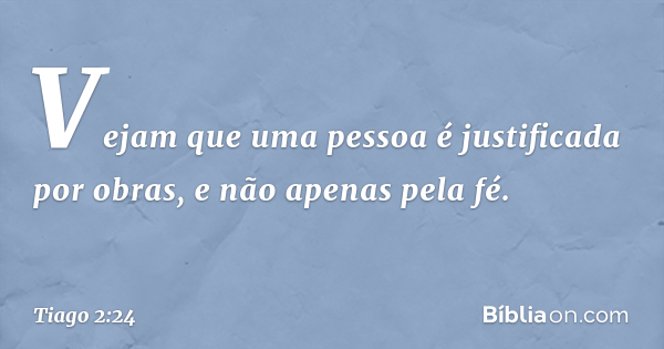 Tiago 2:24 - Bíblia