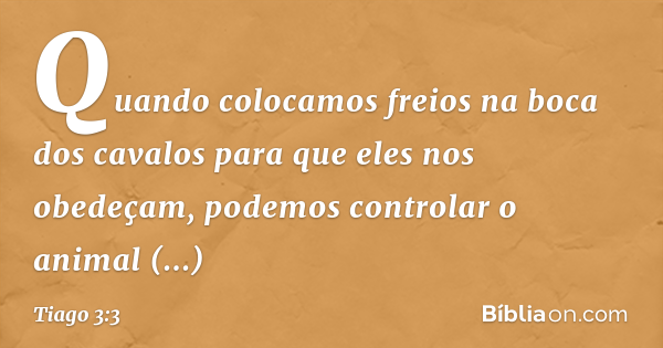 Tiago 3:3 - Bíblia