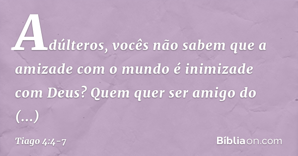 Tiago 4:4-7 - Bíblia