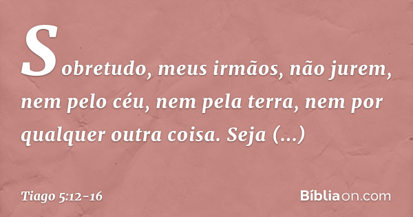 Tiago 5:12-16 - Bíblia