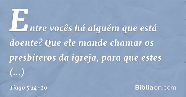 Tiago 5:14-20 - Bíblia