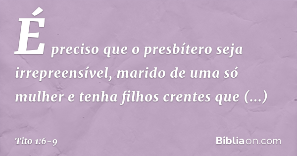 Tito 1:6-9 - Bíblia