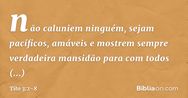 Tito 3:2-8 - Bíblia