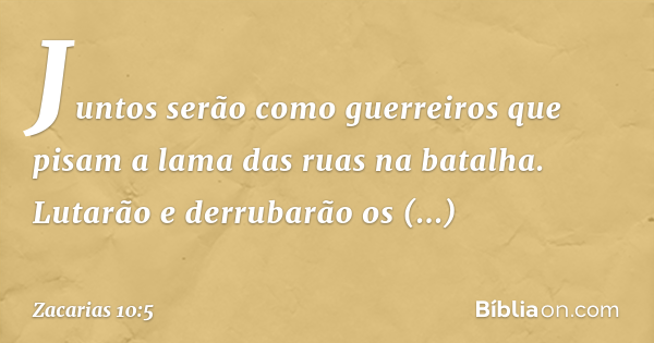 Zacarias 10:5 - Bíblia