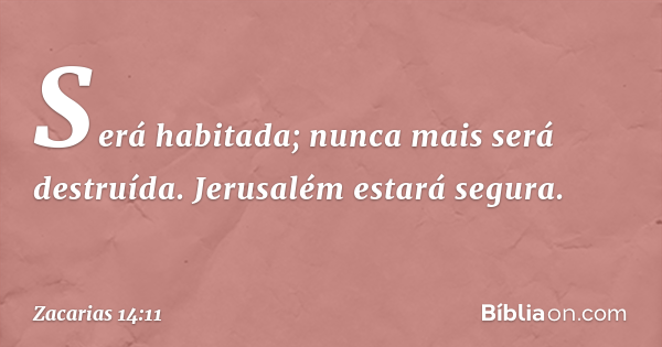 Zacarias 14:11 - Bíblia