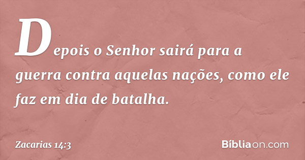Zacarias 14:3 - Bíblia