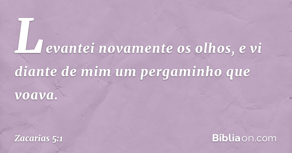 Zacarias 5:1 - Bíblia
