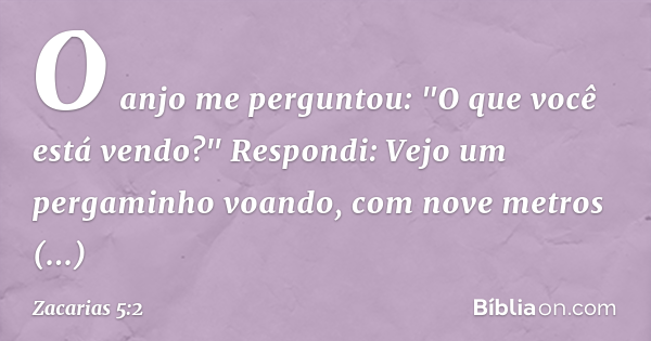 Zacarias 5:2 - Bíblia