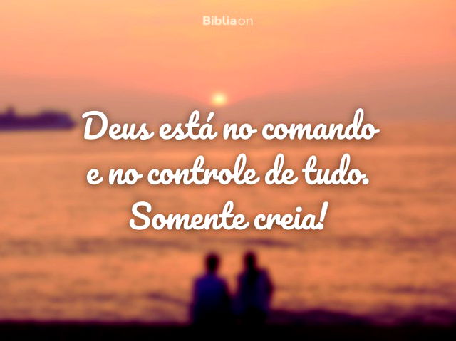Frases de fé em Deus para encontrar motivação e força - Bíblia